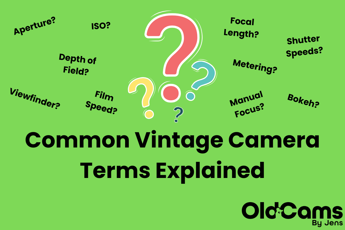 Common Vintage Camera Terms Explained - OldCamsByJens